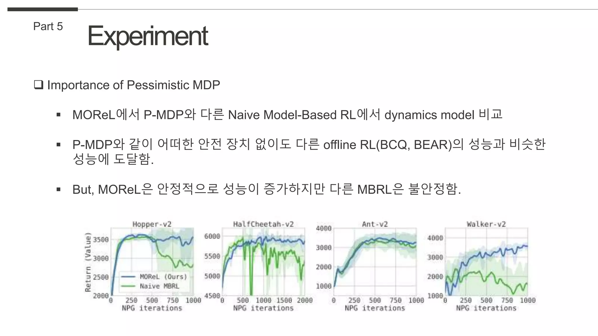 MOReL: Model-Based Offline Reinforcement Learning | PPTX