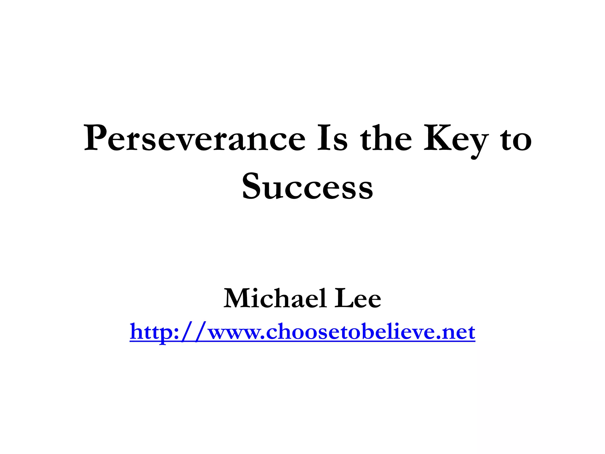 Perseverance Is the Key to Success | PPTX