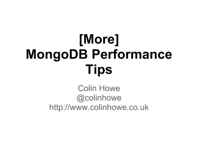 [More] MongoDB Performance Tips | PPT