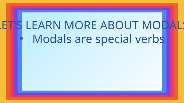 more more modals for grade 9 modalities | PPTX