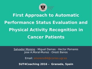 First Approach to Automatic Performance Status Evaluation and Physical ...