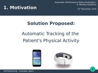 First Approach to Automatic Performance Status Evaluation and Physical ...