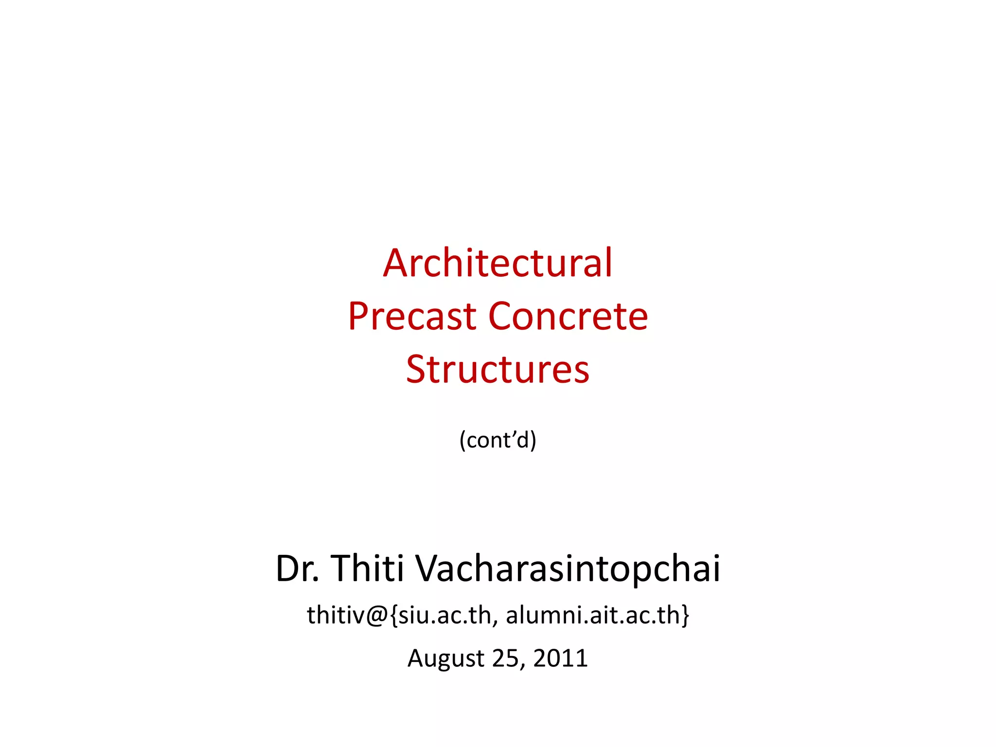 Introducing Architectural Precast Concrete Structures - Part 2 | PDF