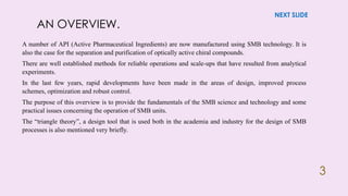 More on simulated moving bed chromatography | PPTX