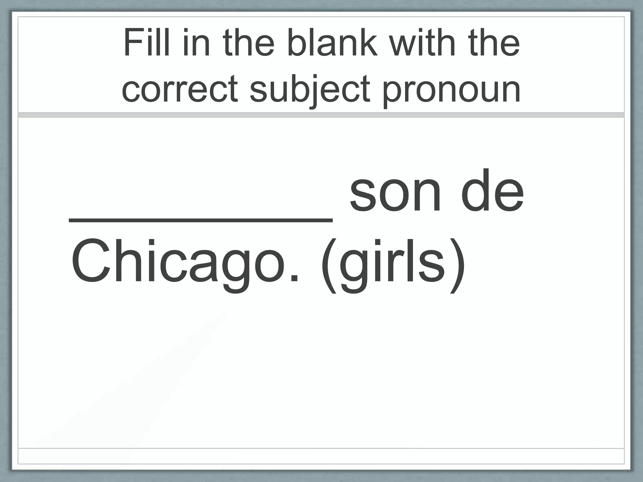More practice with subject pronouns, ser, gustar | PPTX | Homework and ...