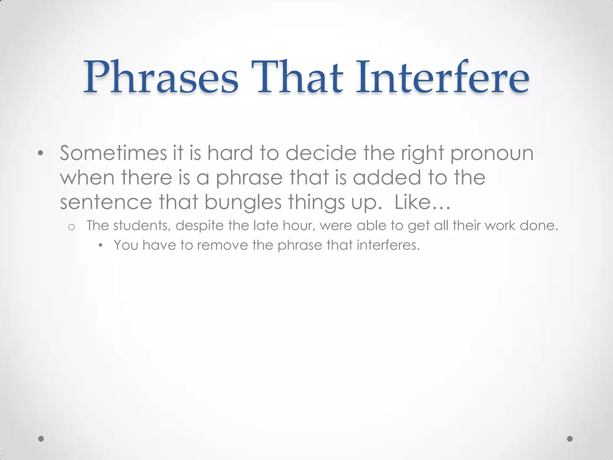 More pronoun problems | PPTX