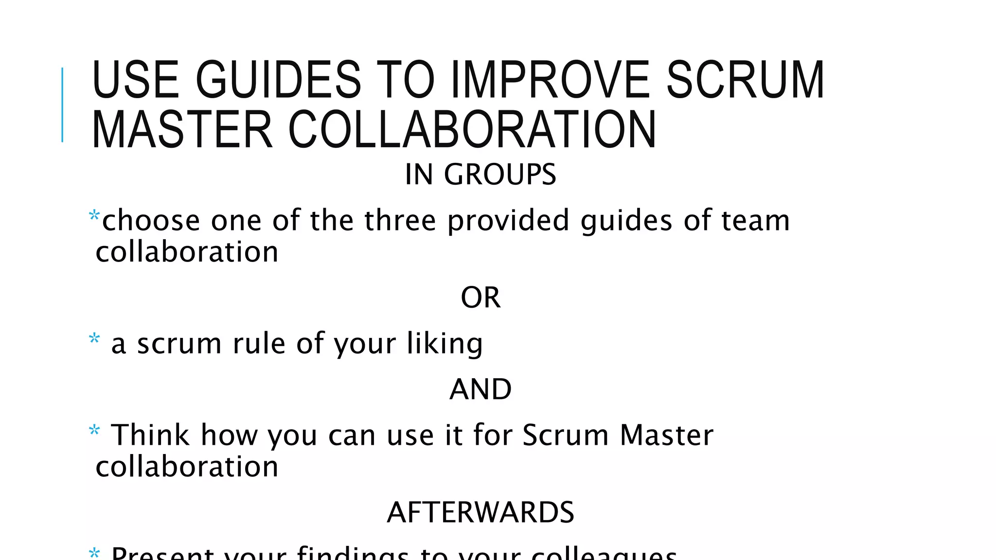 More Scrum Masters – LeSS Collaboration? | PPTX