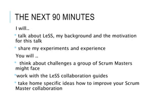 More Scrum Masters – LeSS Collaboration? | PPTX