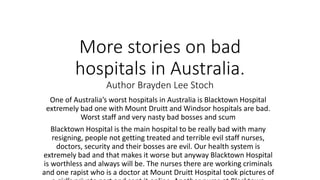 More stories on bad hospitals in Australia.pptx | Australia and Oceania ...