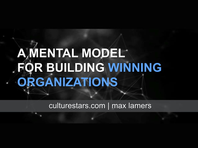 BEYOND CULTURE - BUILDING WINNING ORGANIZATIONS | PPT