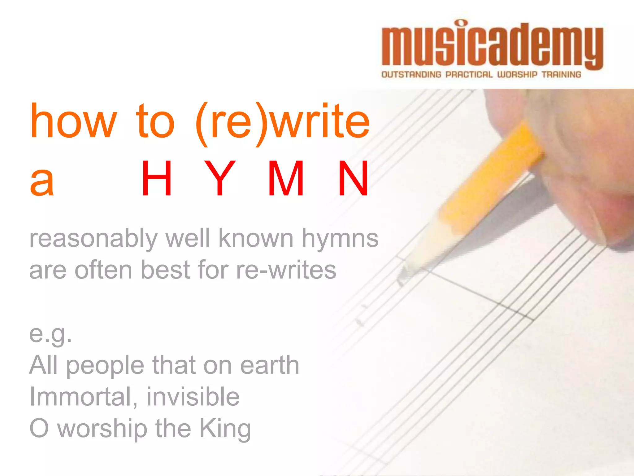 Modern hymns: how are they different and how to (re)write one | PPTX
