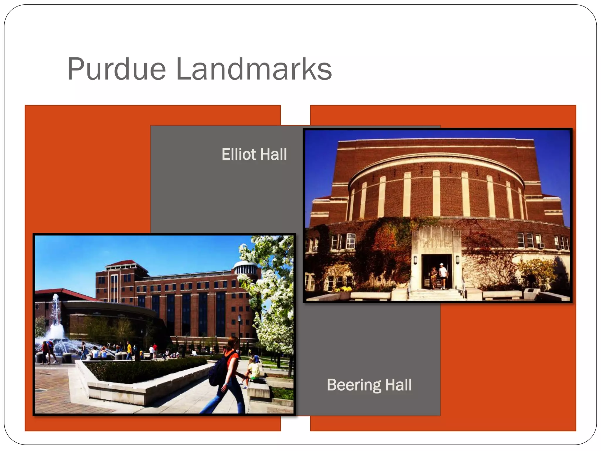 Purdue University: More than red brick | PPT