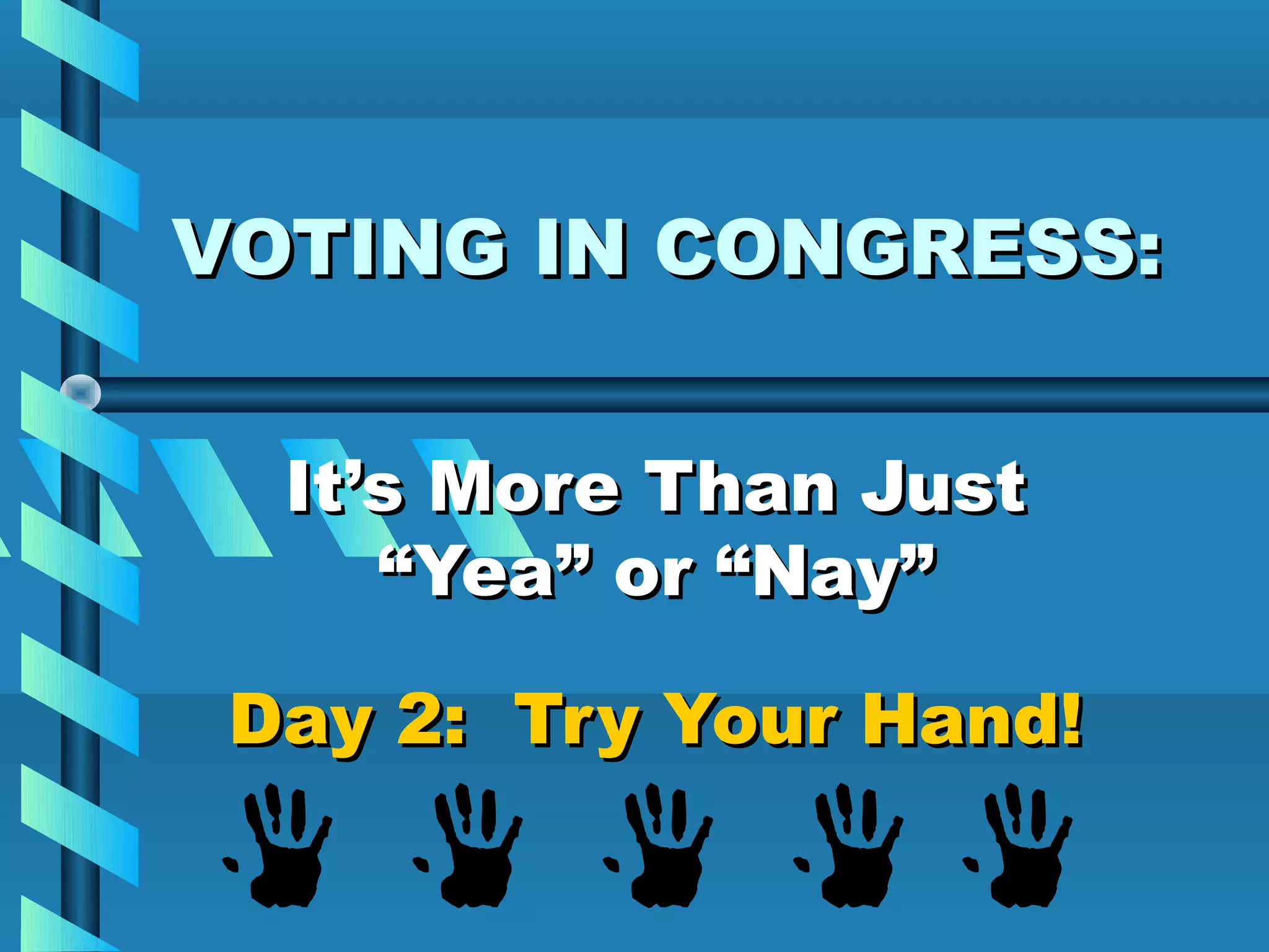 More than yea or nay day 2 0 | PPT