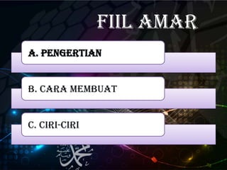 Morfologi bhs.arab fiil amar | PPT