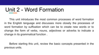 Morfologia da lingua inglesa aula 3 (word formation, suffixation ...