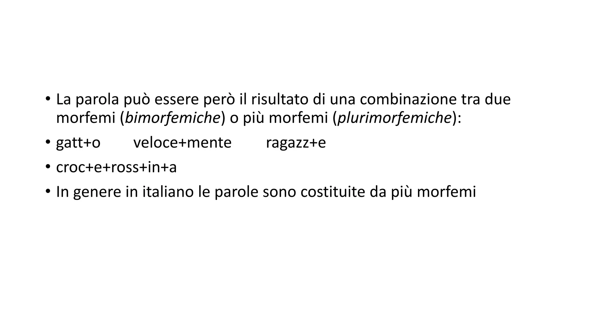 Morfologia Italiana- Nozioni base di Linguistica | PPTX