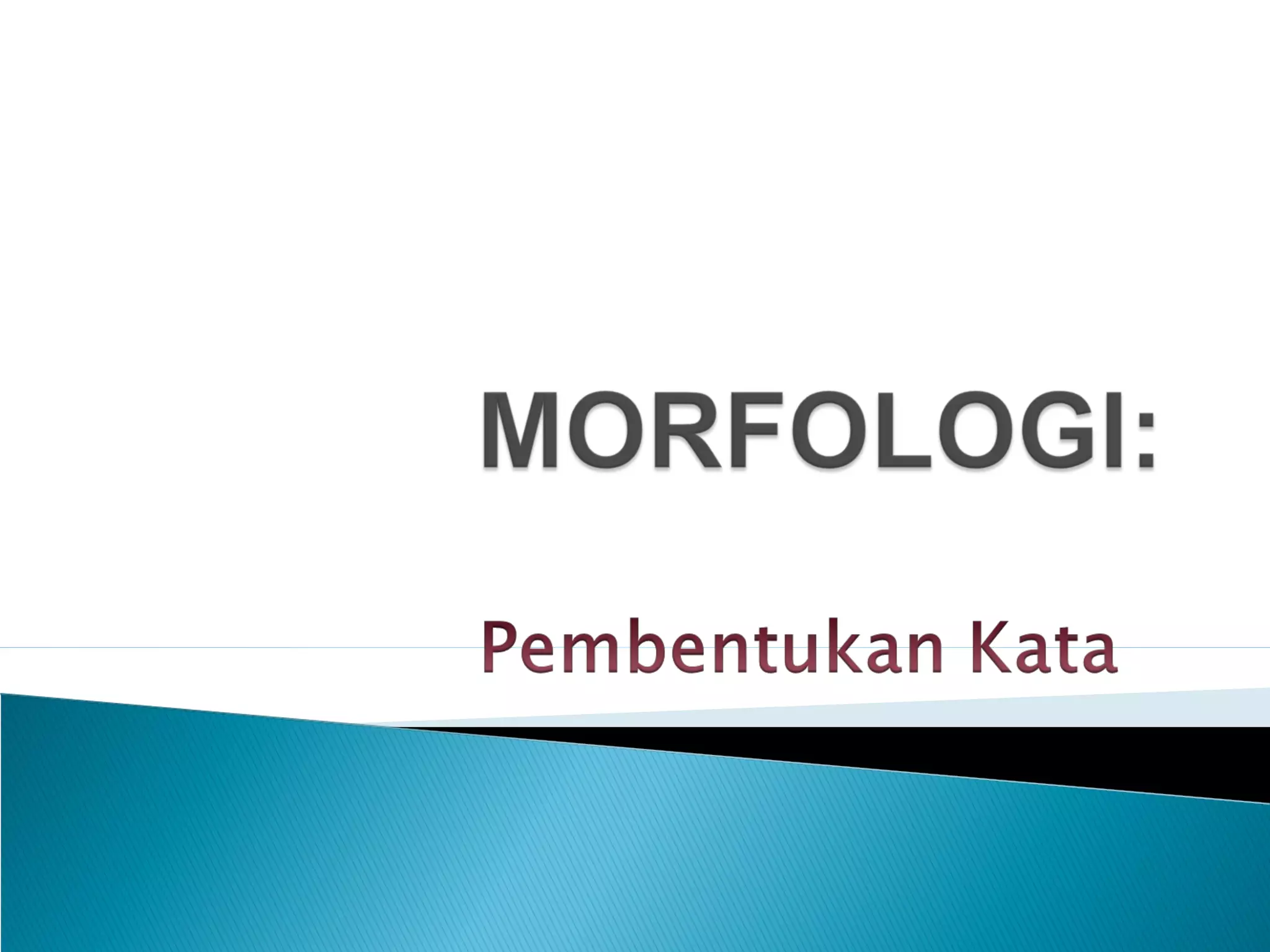 Morfologi bahasa melayu | PDF