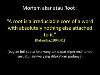 Morfologi morfem, morf, prinsip morfem | PPT