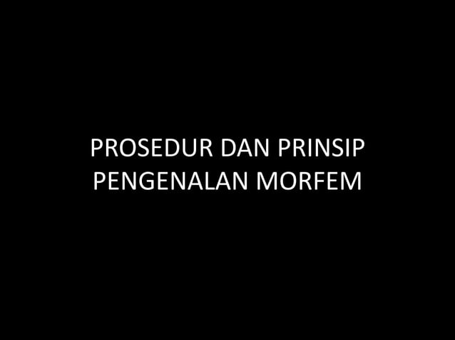 Morfologi morfem, morf, prinsip morfem | PPT