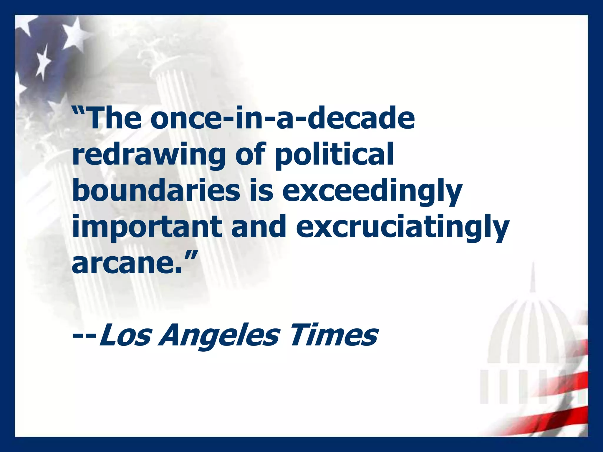 Redistricting, Reapportionment and Reform | PPT