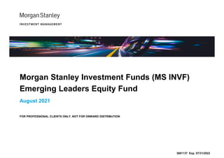 Morgan Stanley Investment Funds (MS INVF) Emerging Leaders Equity Fund ...