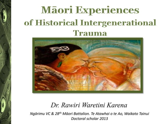 Māori experiences of historical intergenerational trauma | PPTX