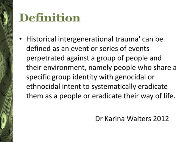 Māori experiences of historical intergenerational trauma | PPTX