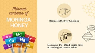 Moring Honey- Benefits of Moringa honey | PPTX