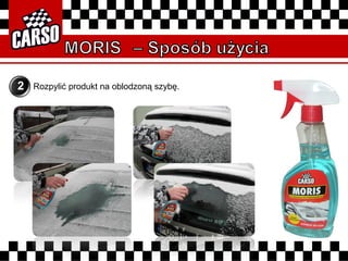 Carso Moris - płyn do odmrażania szyb | PPT