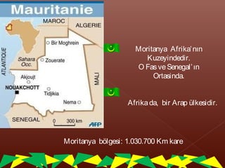 Moritanya Turkce | PPT