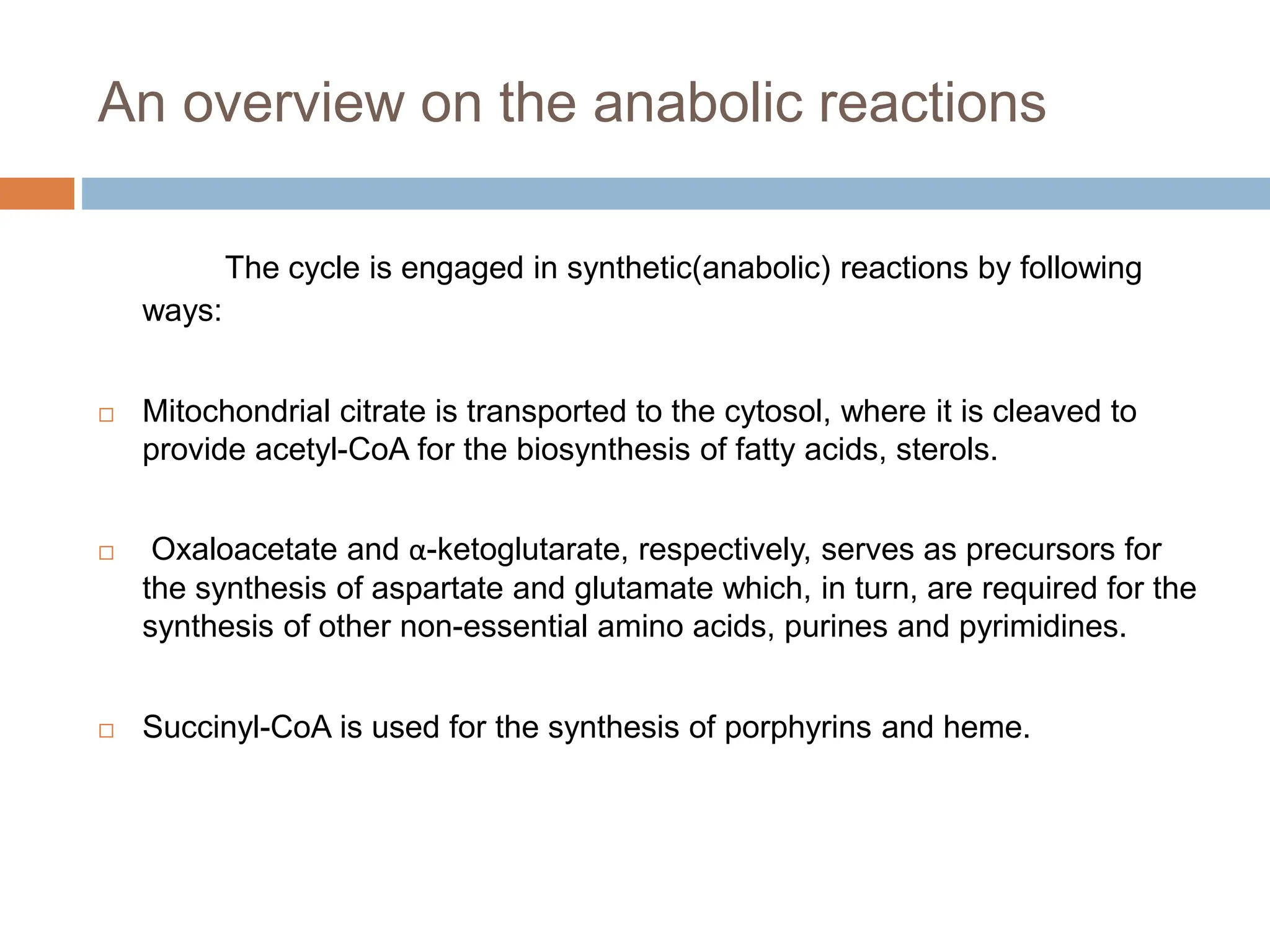 AMPHIBOLIC ROLE OF KREBS CYCLE WITH SPECIAL REFERENCE TO ANAPLEROTIC ...