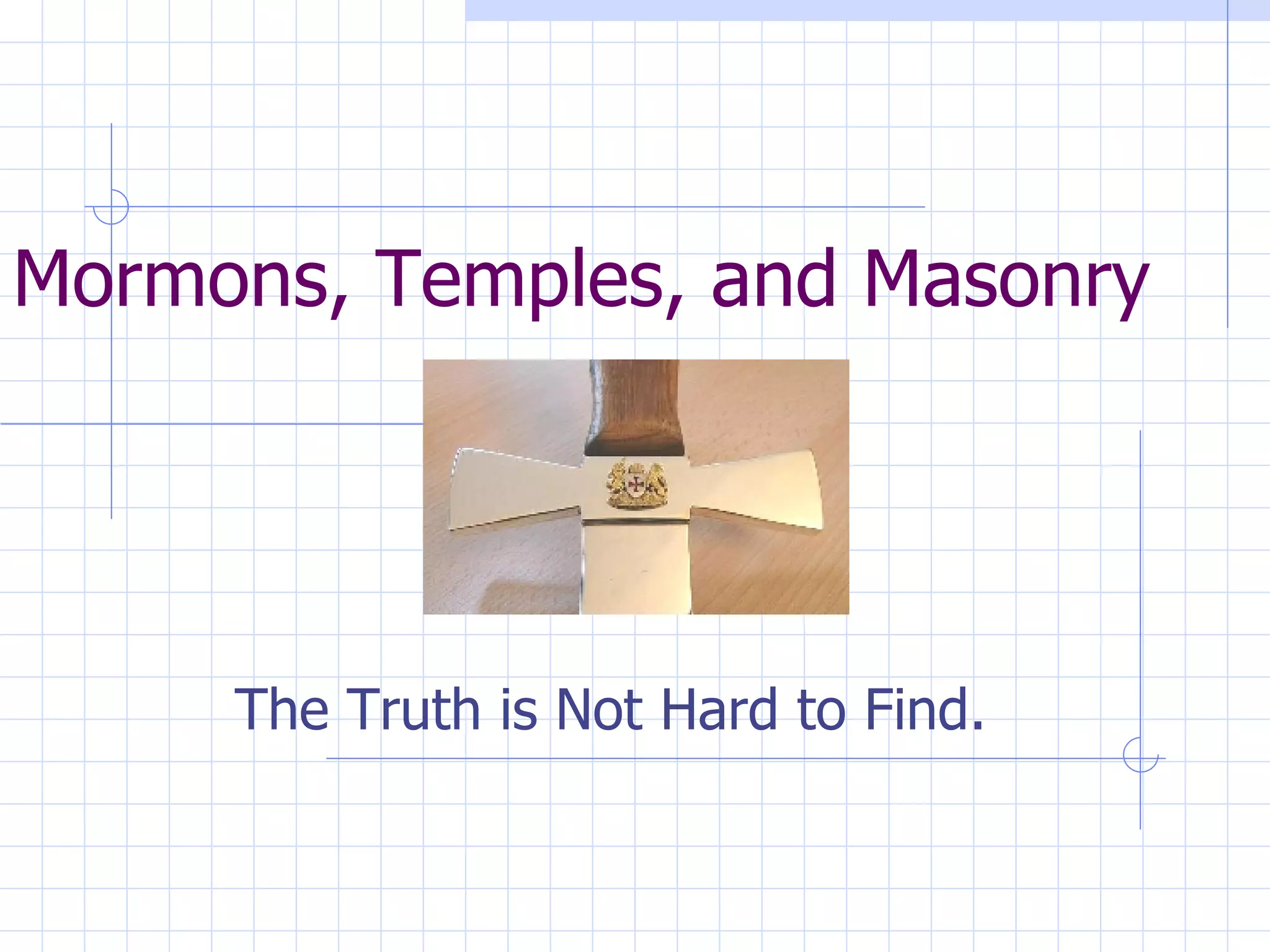 Mormons, Temples, And Masonry | PPT