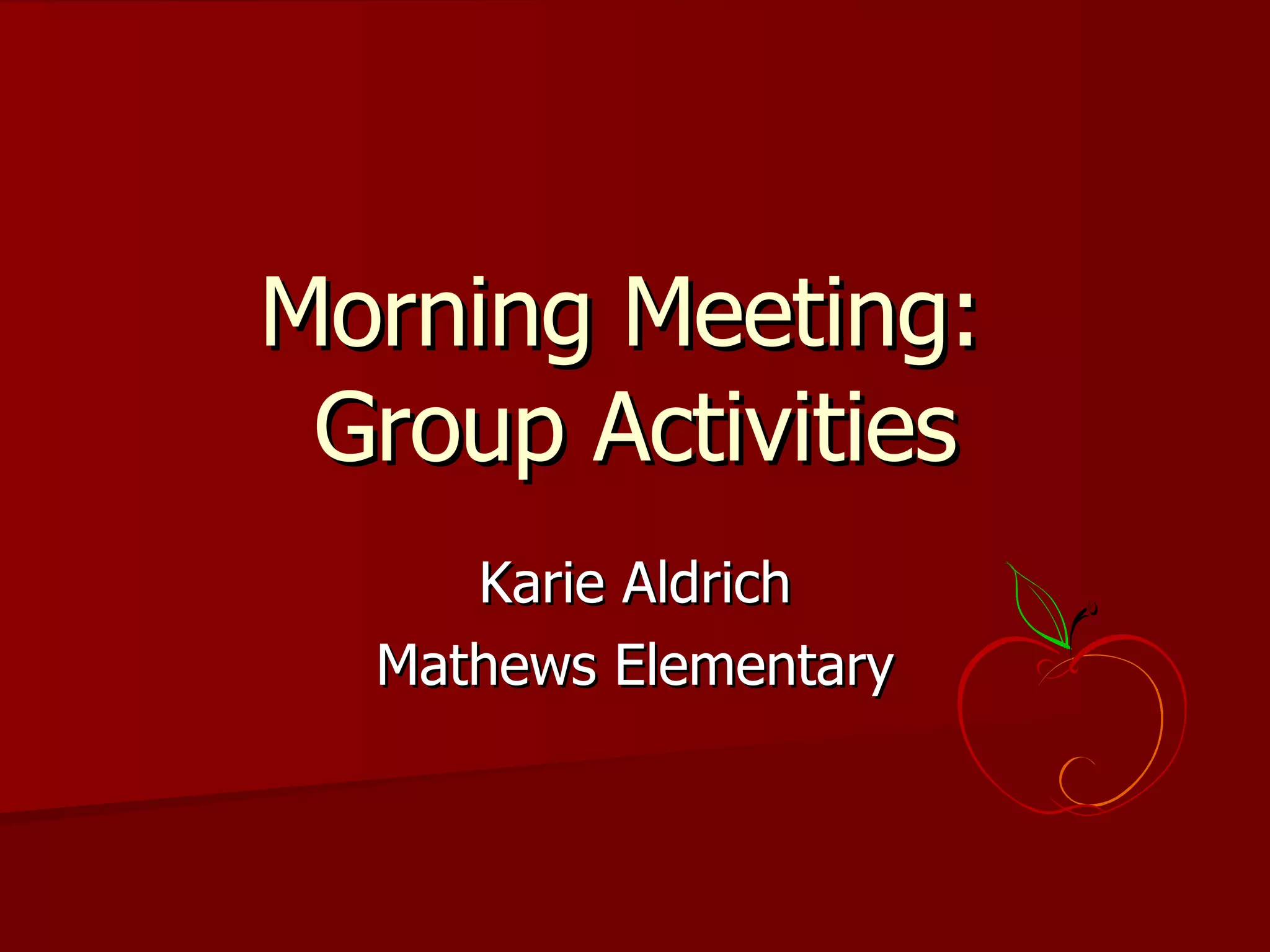 Morning Meeting Activities Karie | PPT