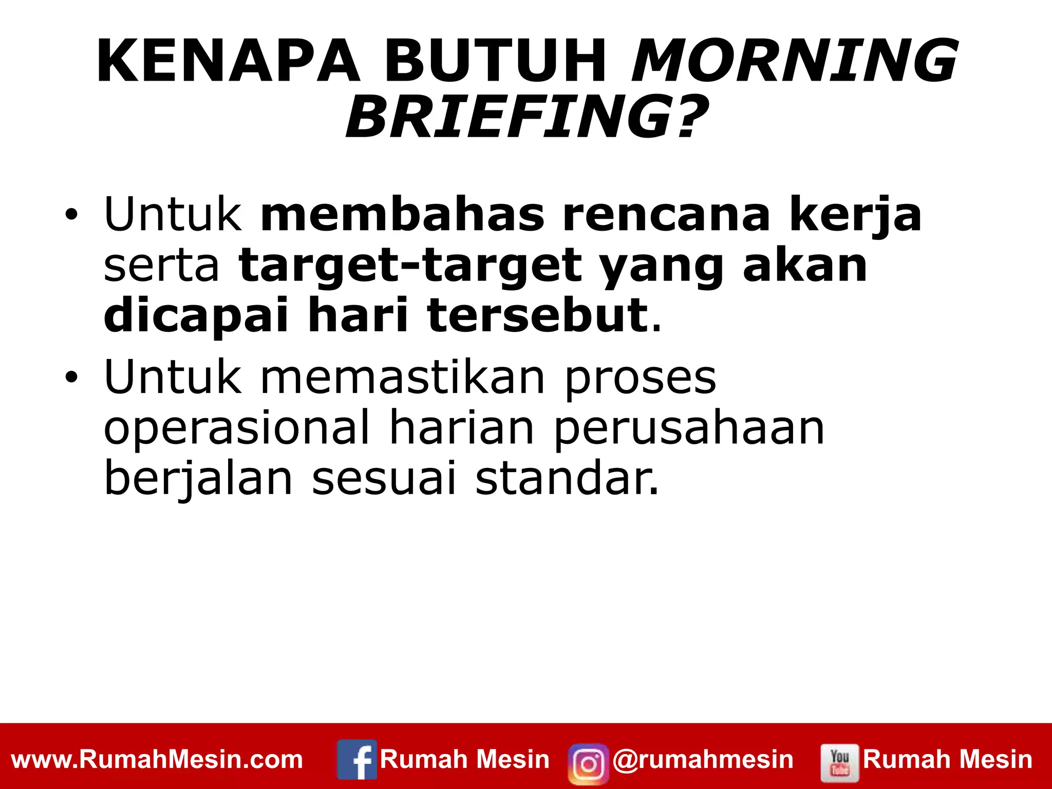 Morning briefing yang efektif | PPTX