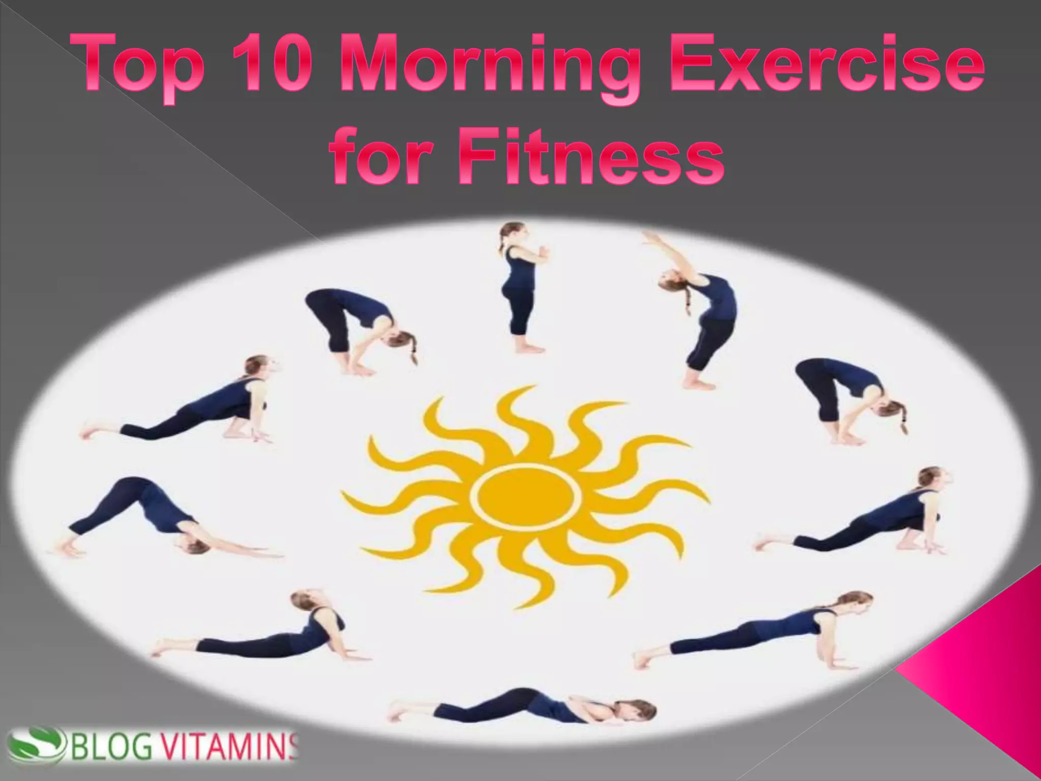 Top 10 Daily Morning Exercise for Healthy Body | PPT