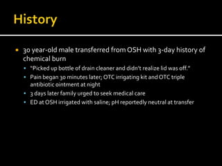 Ocular Chemical Burns - Pathophysiology and Evidence-Based Treatment | PPTX