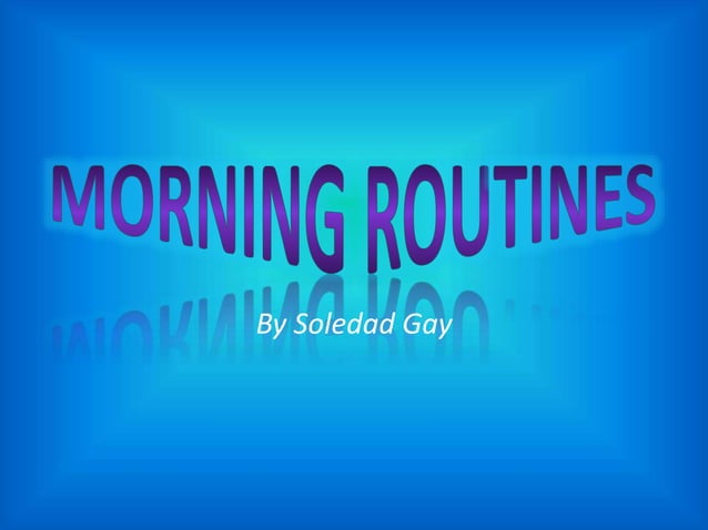 Morning routines | PPT