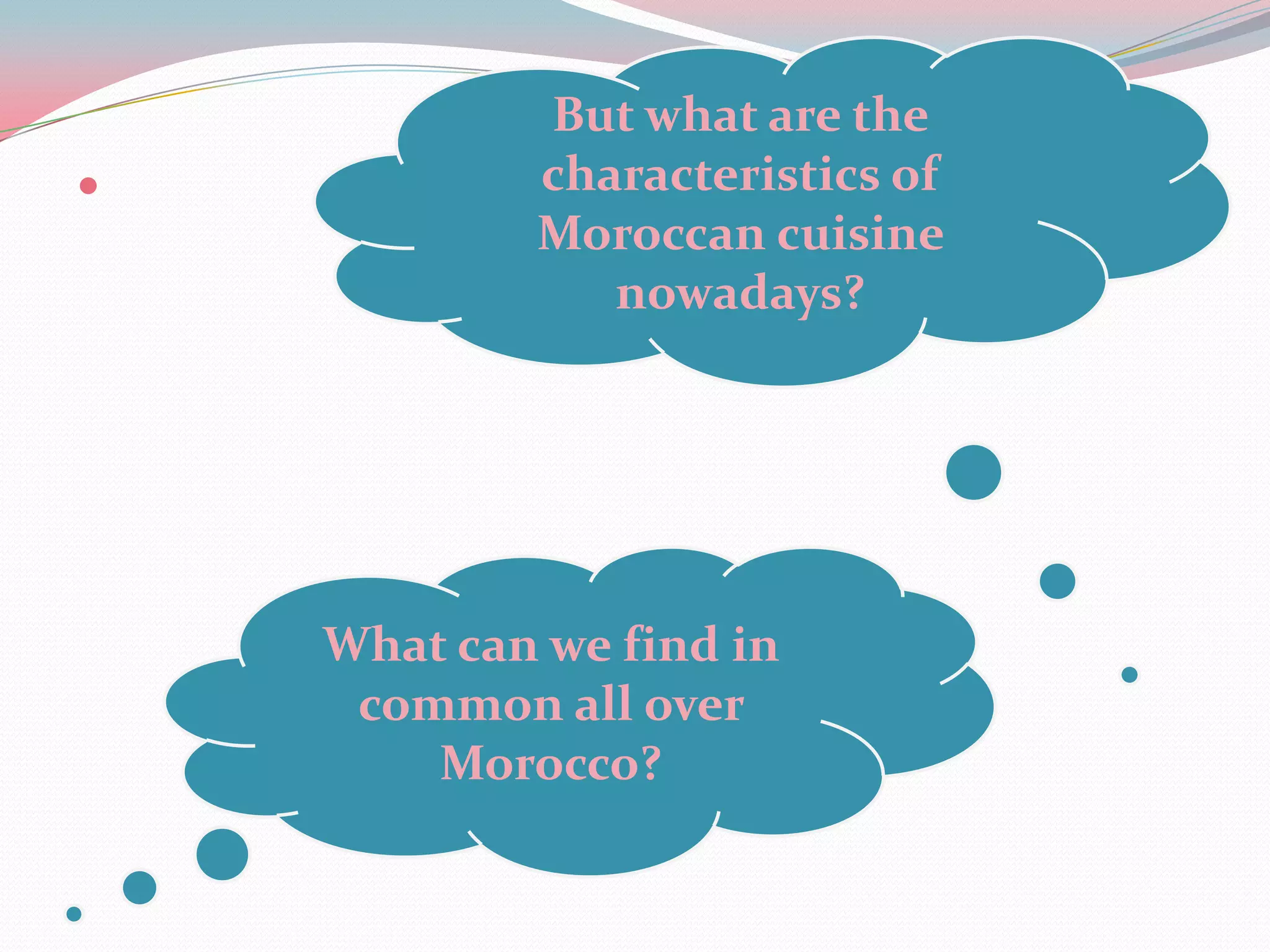 Moroccan food, tradion, and culturl | PPTX