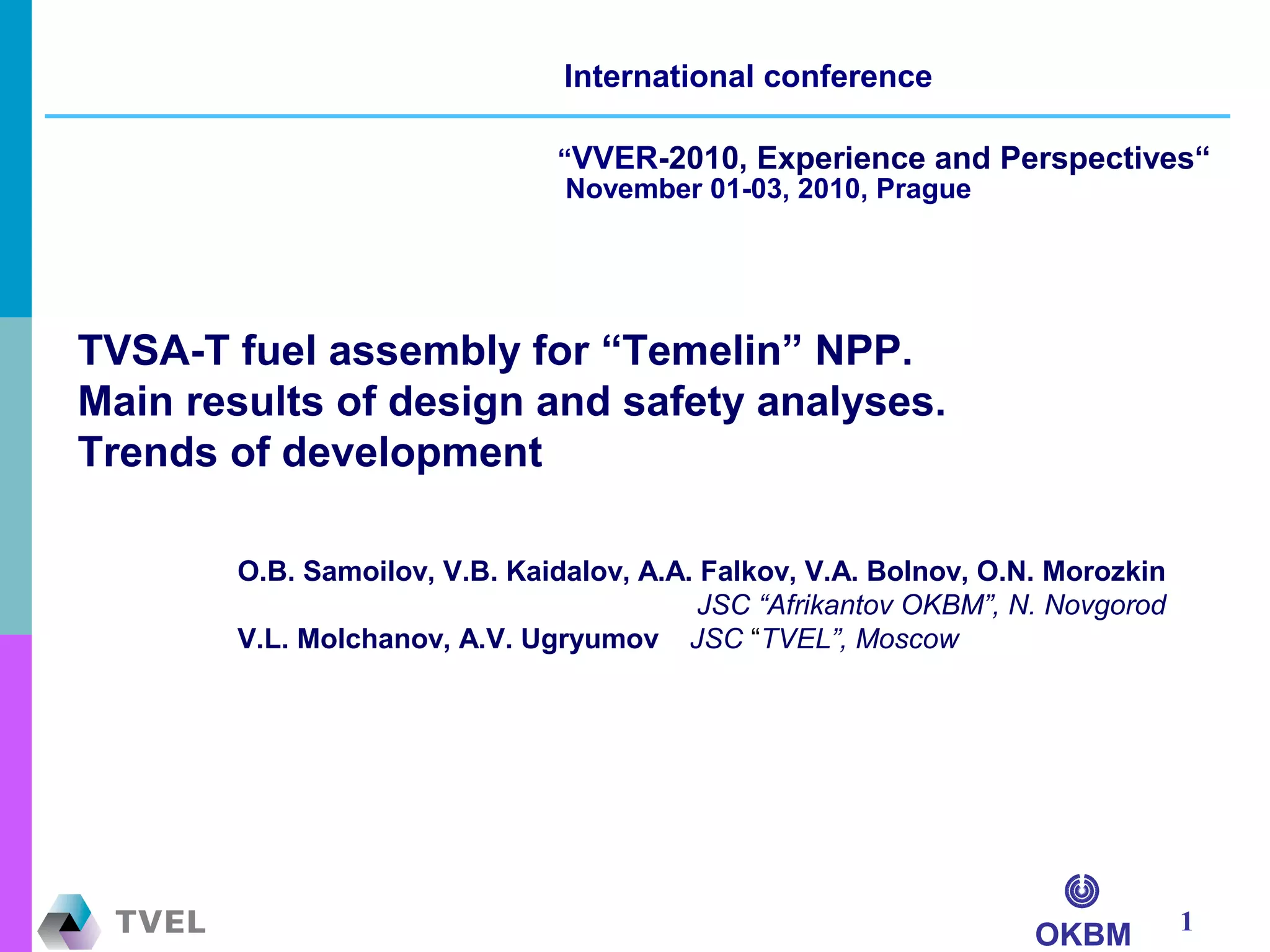 TVSA-T fuel assembly for “Temelin” NPP. Main results of design and ...