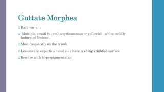Morphea and allied Sclerosing Inflammatory Dermatoses-1.pptx