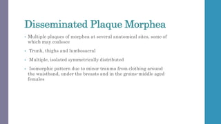 Morphea and allied Sclerosing Inflammatory Dermatoses-1.pptx