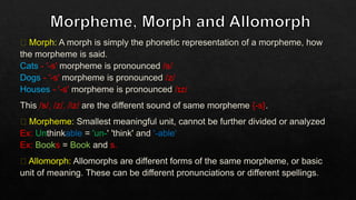 Morpheme, morph and allomorph | PPTX