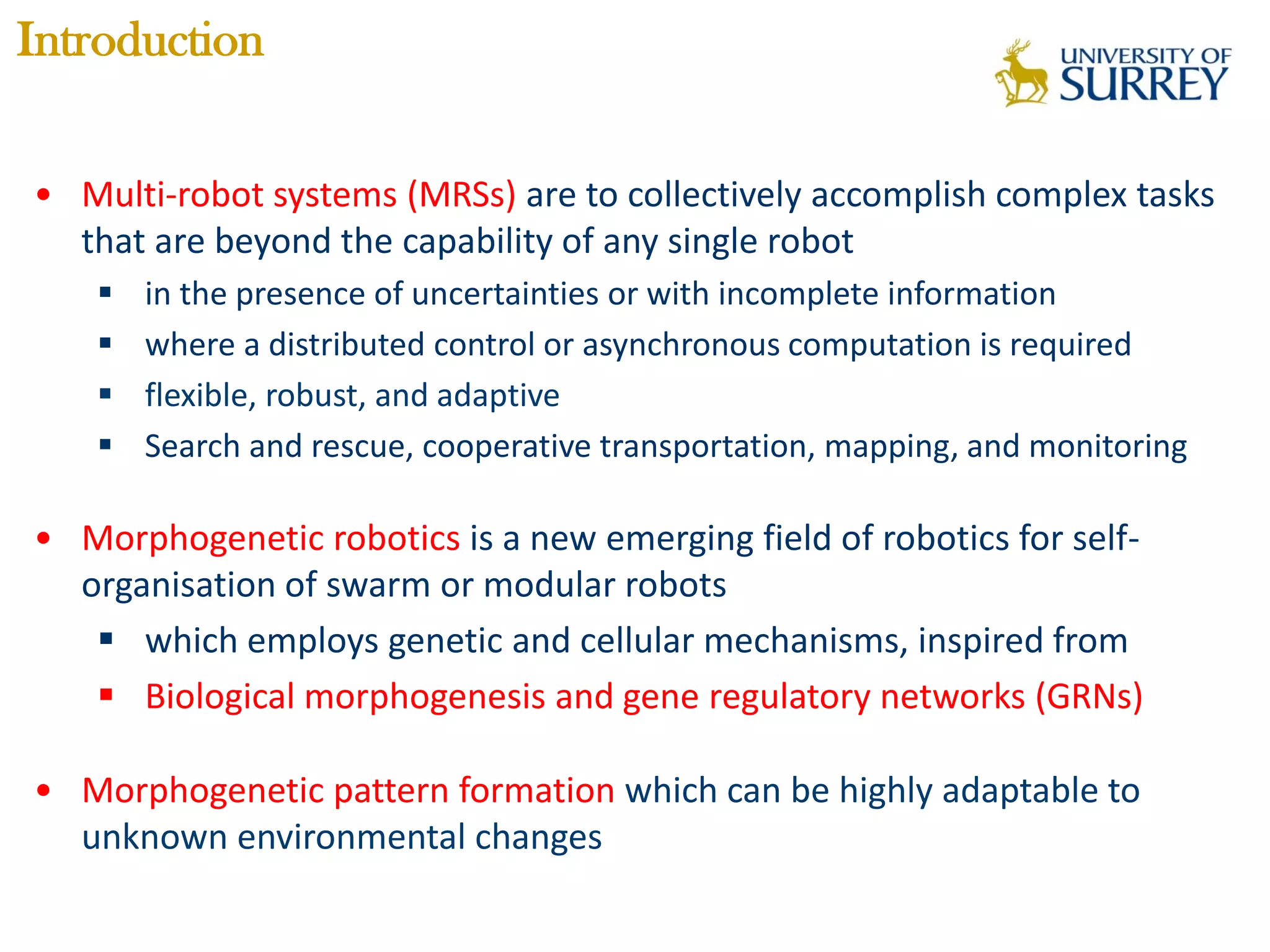 Morphogenetic Multi-Robot Pattern Formation Using Hierarchical Gene Regulatory Networks | PDF