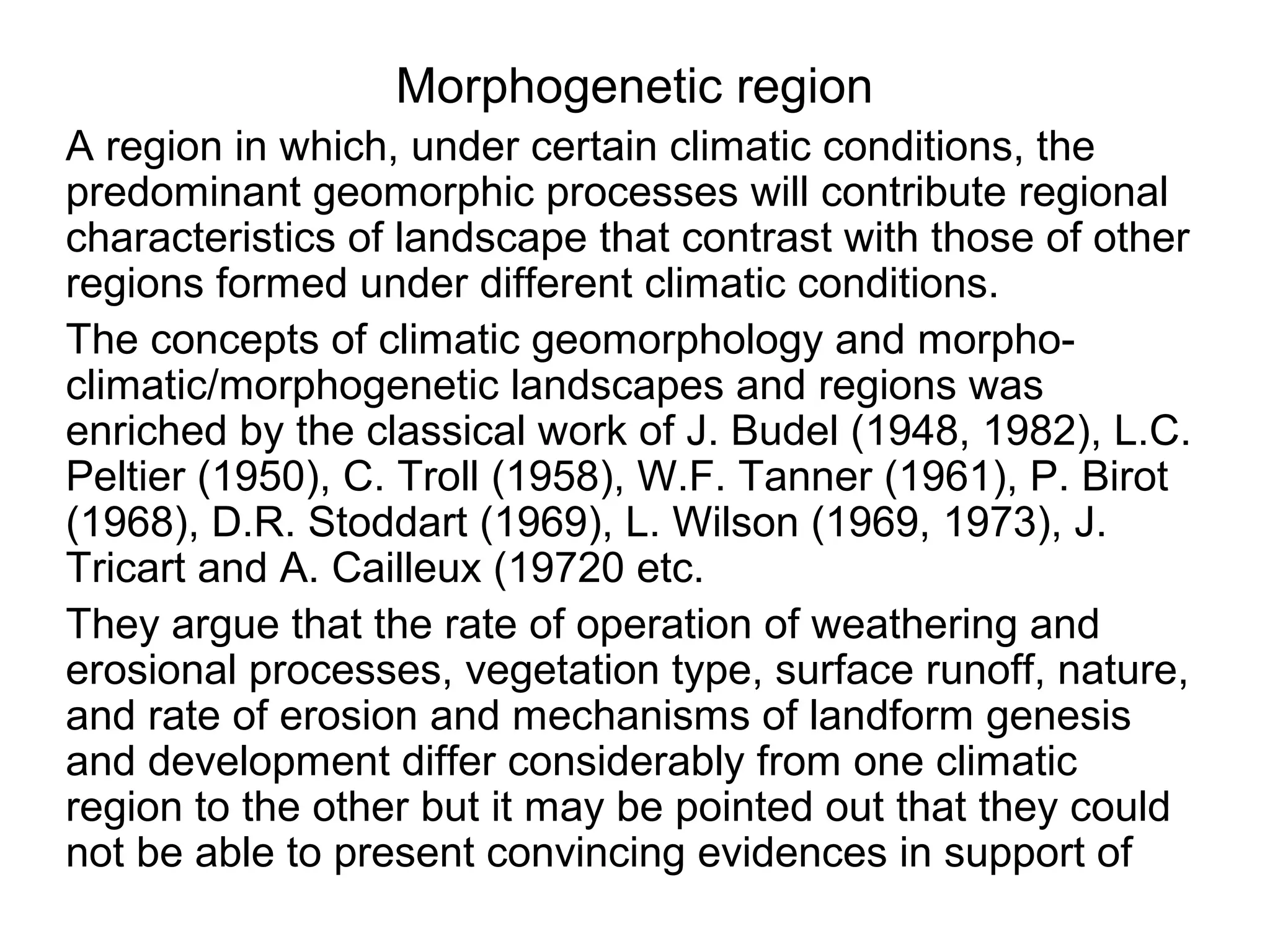 Morphogenetic region-Geomorhology Chapter | PPT