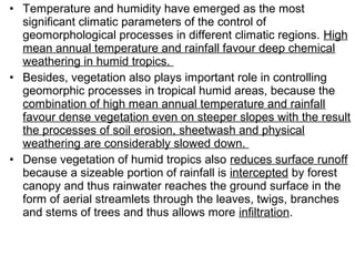 Morphogenetic region-Geomorhology Chapter | PPT