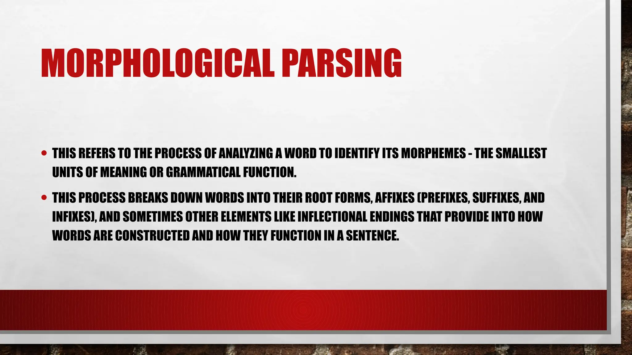 MORPHOLOGICAL-PARSING-Ling-132-Morphology-and-Syntax.pptx