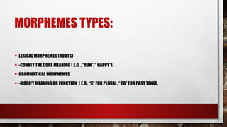 MORPHOLOGICAL-PARSING-Ling-132-Morphology-and-Syntax.pptx
