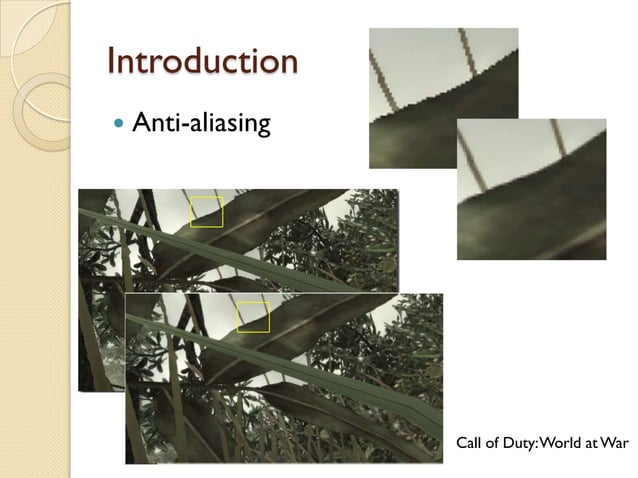 Morphological antialiasing | PPTX | 3-D Graphics | Computer Software and Applications