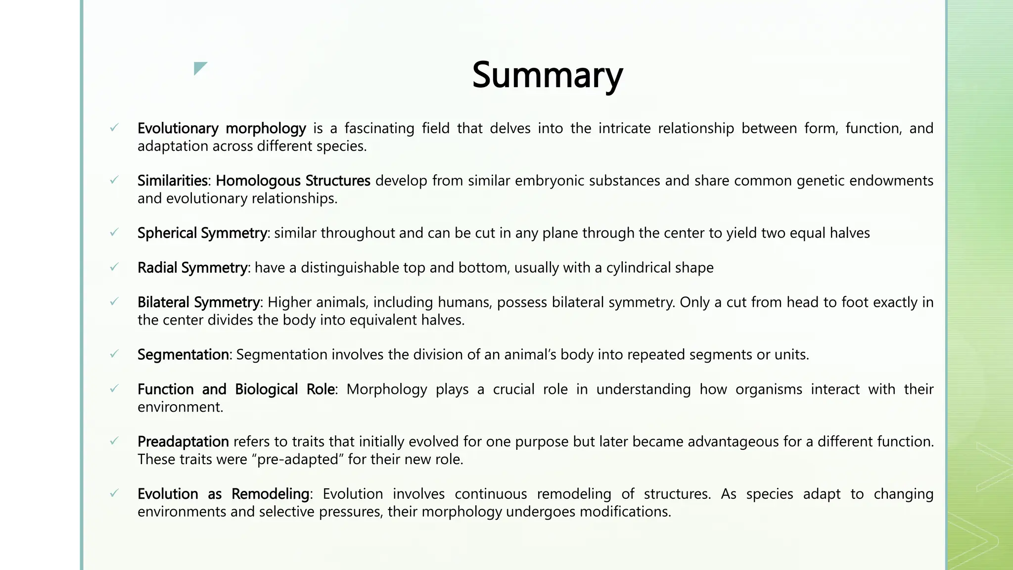 Morphological concepts in evolution involve the study of the physical ...
