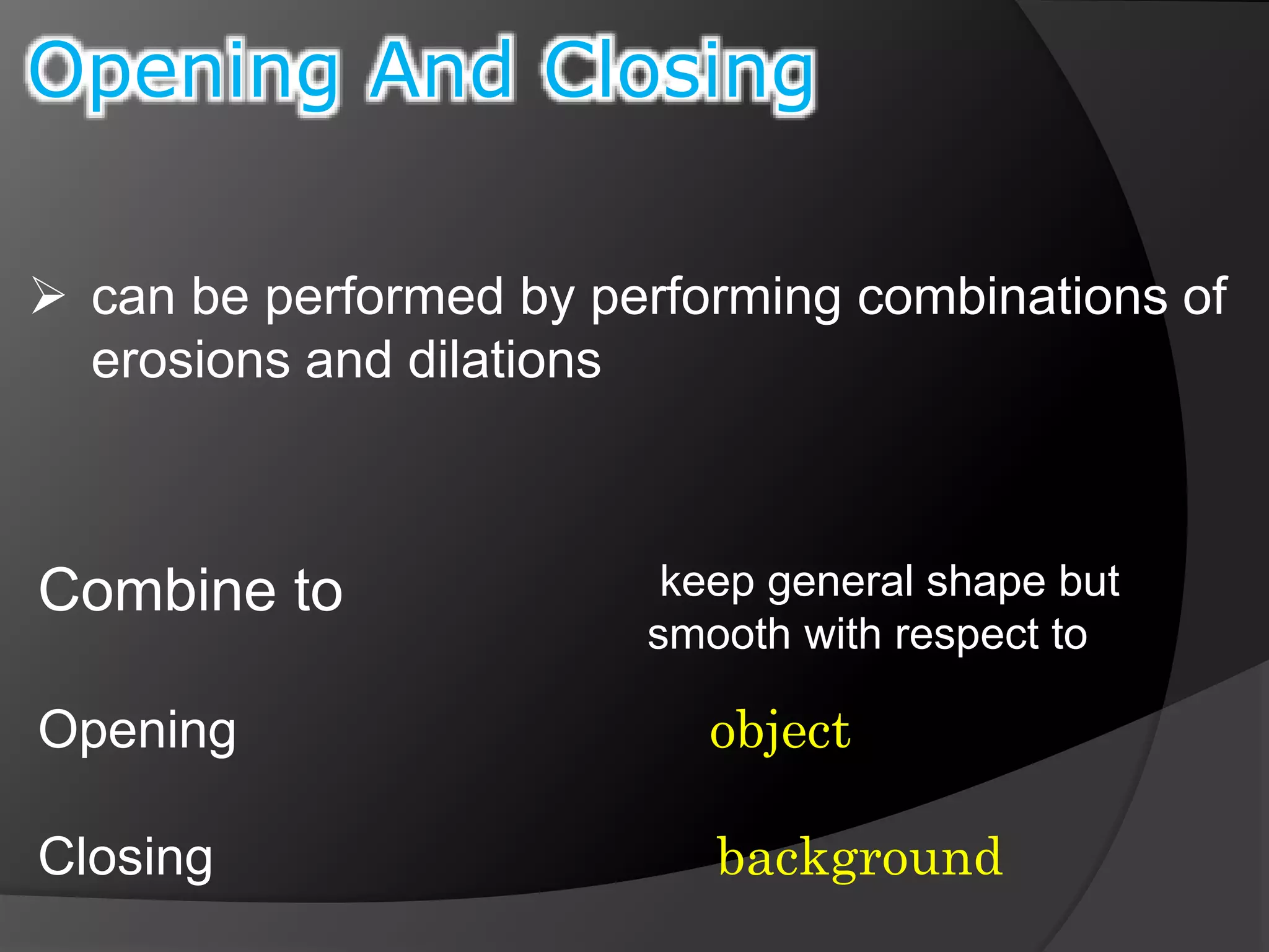 Morphological image processing | PPTX